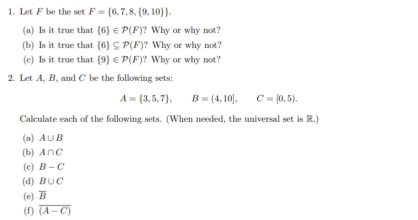Solved 1. Let F be the set F={6,7,8,{9,10}}. (a) Is it true | Chegg.com