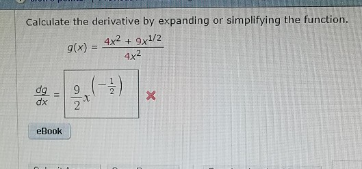 Solved Calculate the derivative by expanding or simplifying | Chegg.com