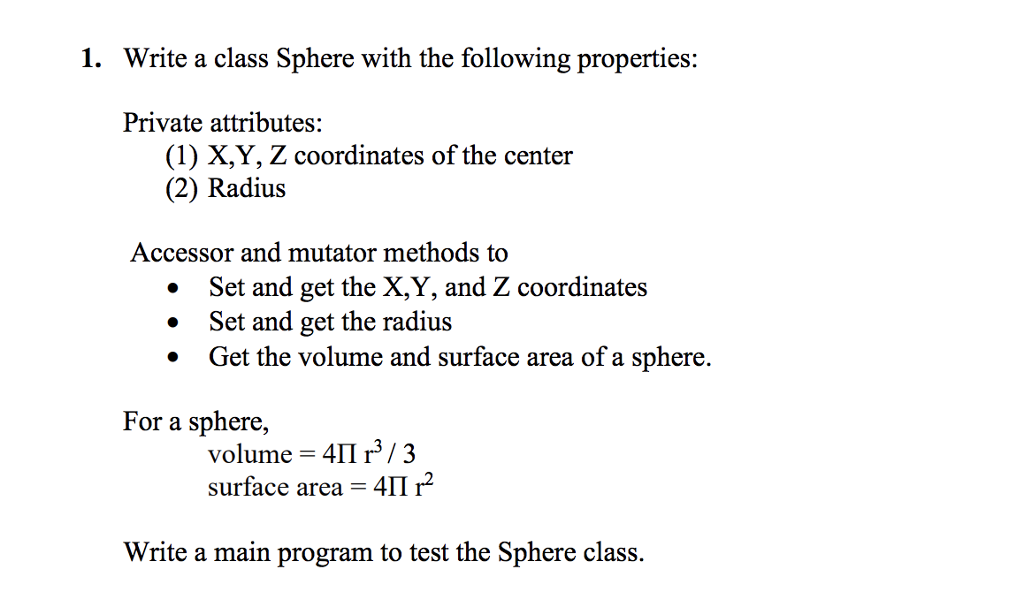 Solved 1. Write a class Sphere with the following | Chegg.com