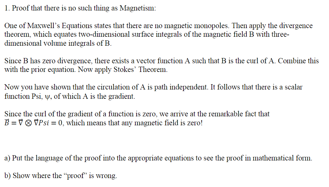 Solved 1. Proof that there is no such thing as Magnetism: | Chegg.com