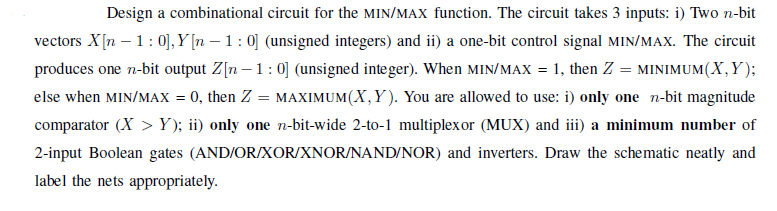 Solved Design a combinational circuit for the MIN/MAX | Chegg.com