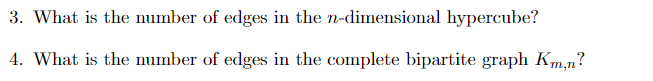 Solved 3. What is the number of edges in the n-dimensional | Chegg.com