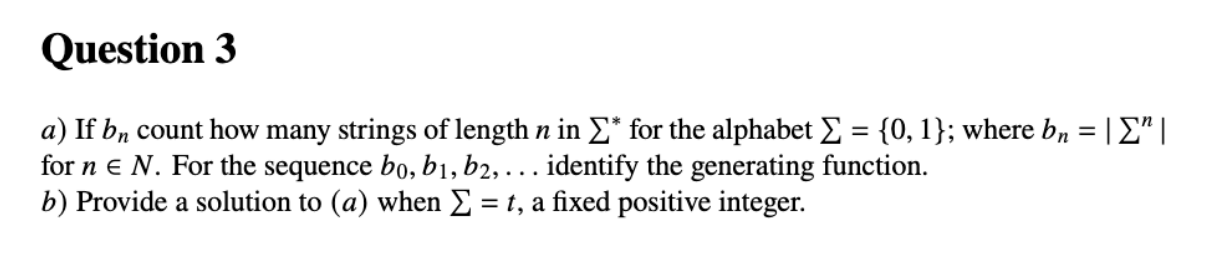 Solved Question 3a) ﻿If bn ﻿count how many strings of length | Chegg.com