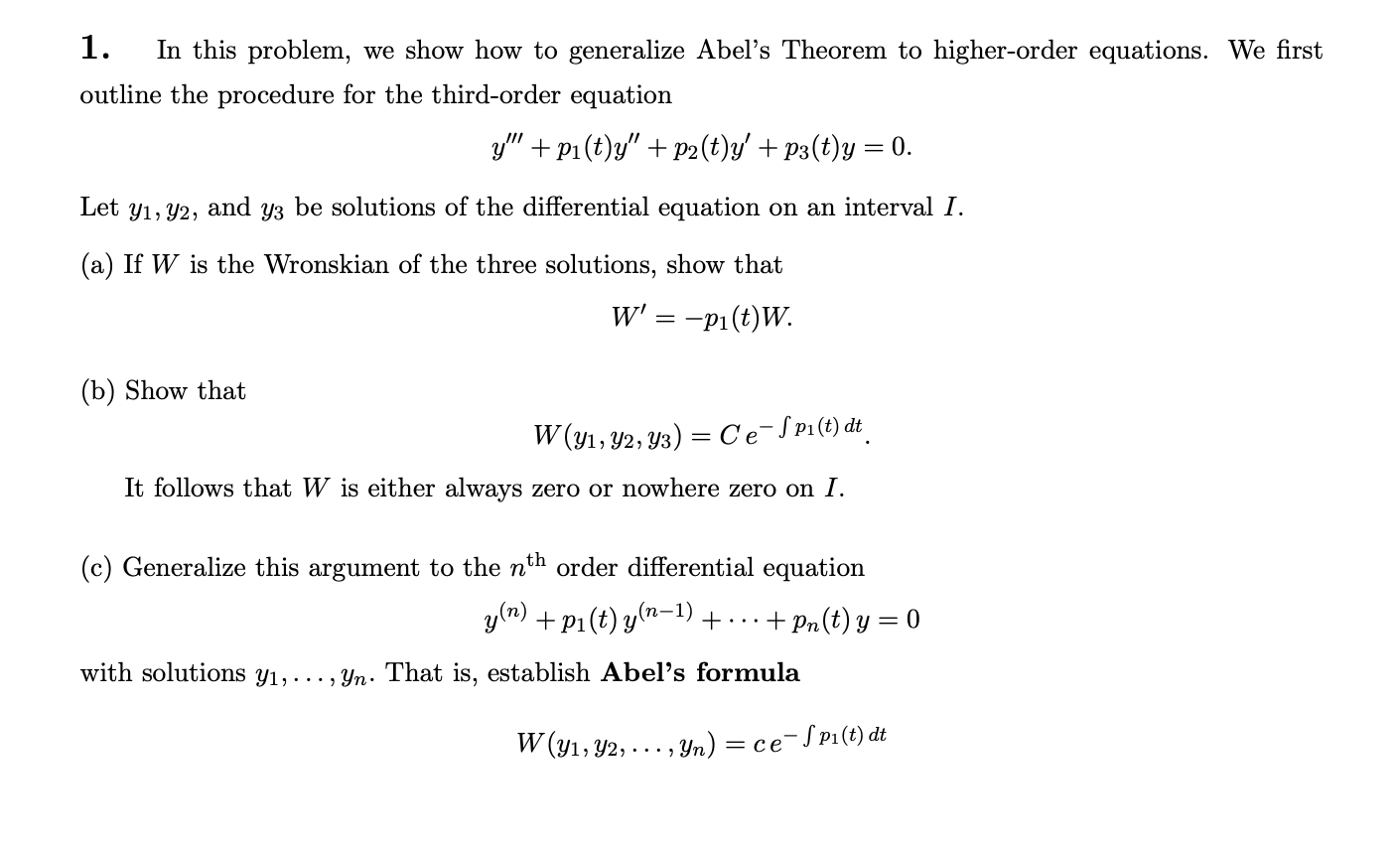 Solved 1. In this problem, we show how to generalize Abel's | Chegg.com