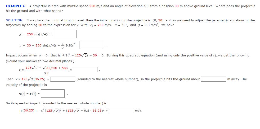 Solved EXAMPLE 6 A projectile is fired with muzzle speed 250 | Chegg.com