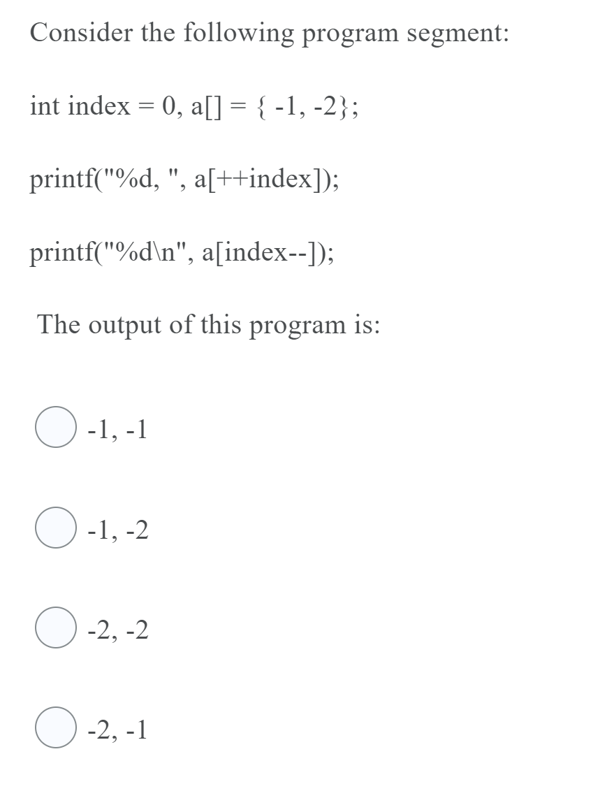 Solved Consider the following program segment: int index = | Chegg.com | Chegg.com