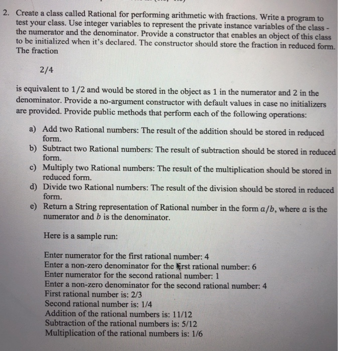 Solved 2. Create a class called Rational for performing | Chegg.com