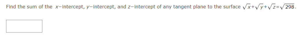 Solved Find the sum of the x-intercept, y-intercept, and | Chegg.com