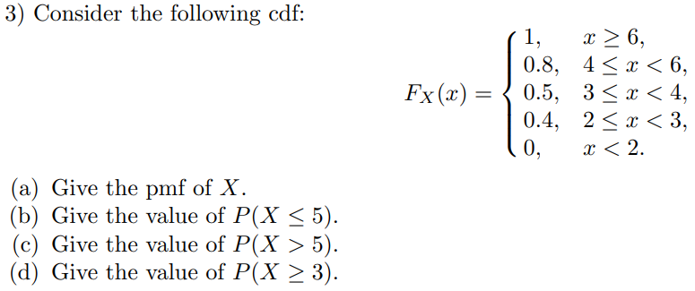 Solved 3) Consider the following cdf: | Chegg.com