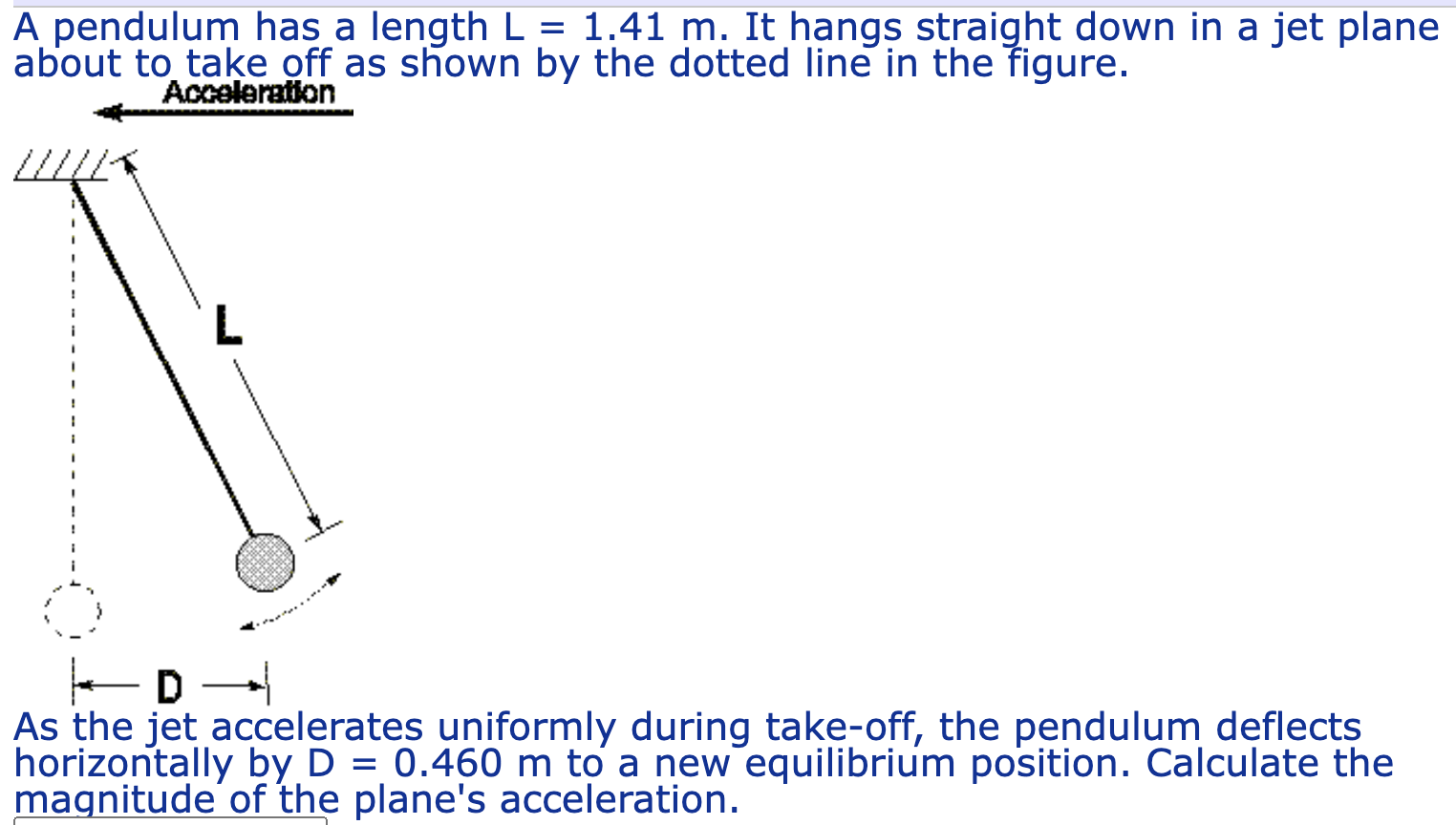 Solved A pendulum has a length L=1.41 m. It hangs straight | Chegg.com