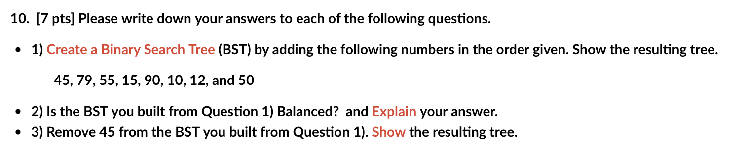 Solved 10. [7 pts] Please write down your answers to each of | Chegg.com
