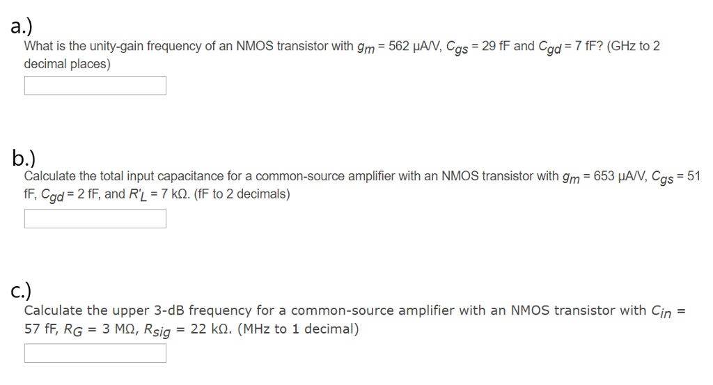 Solved What is the unity-gain frequency of an NMOS | Chegg.com