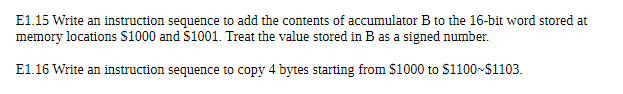Solved E1.15 Write an instruction sequence to add the | Chegg.com