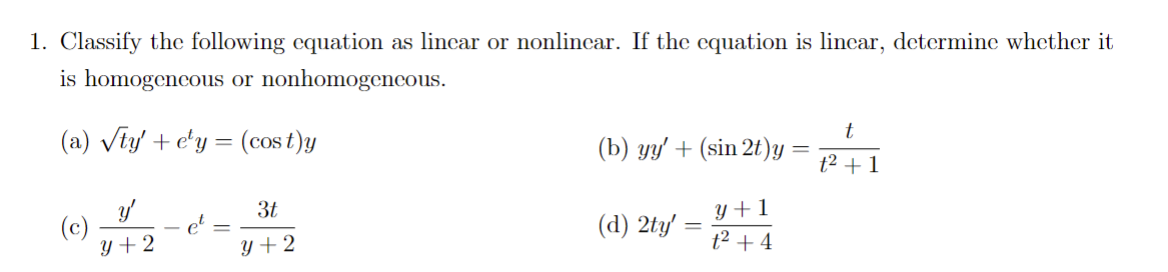 Solved 1. Classify the following equation as linear or | Chegg.com