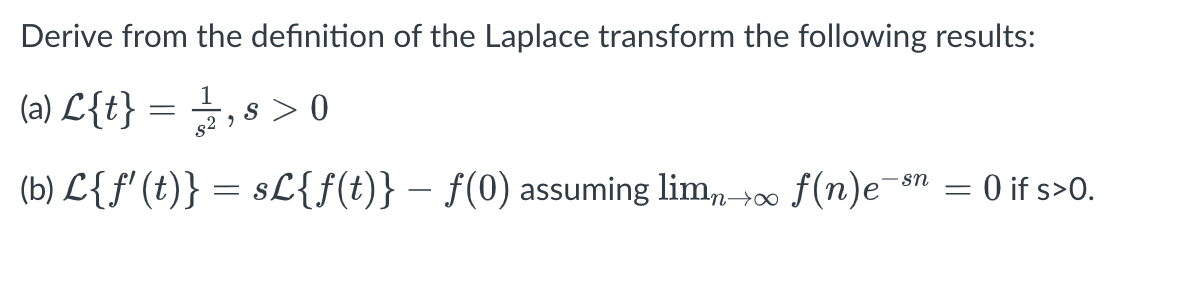 Solved Derive from the definition of the Laplace transform | Chegg.com