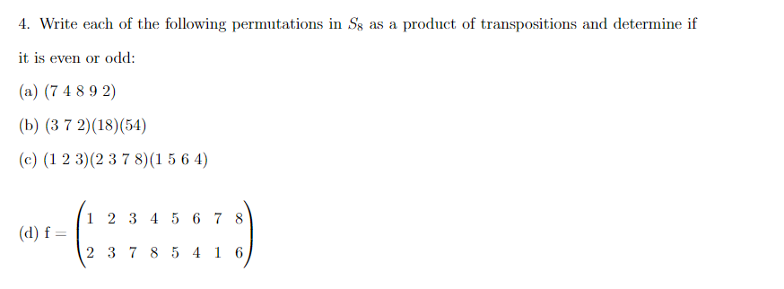 Solved 4. Write each of the following permutations in S8 as | Chegg.com