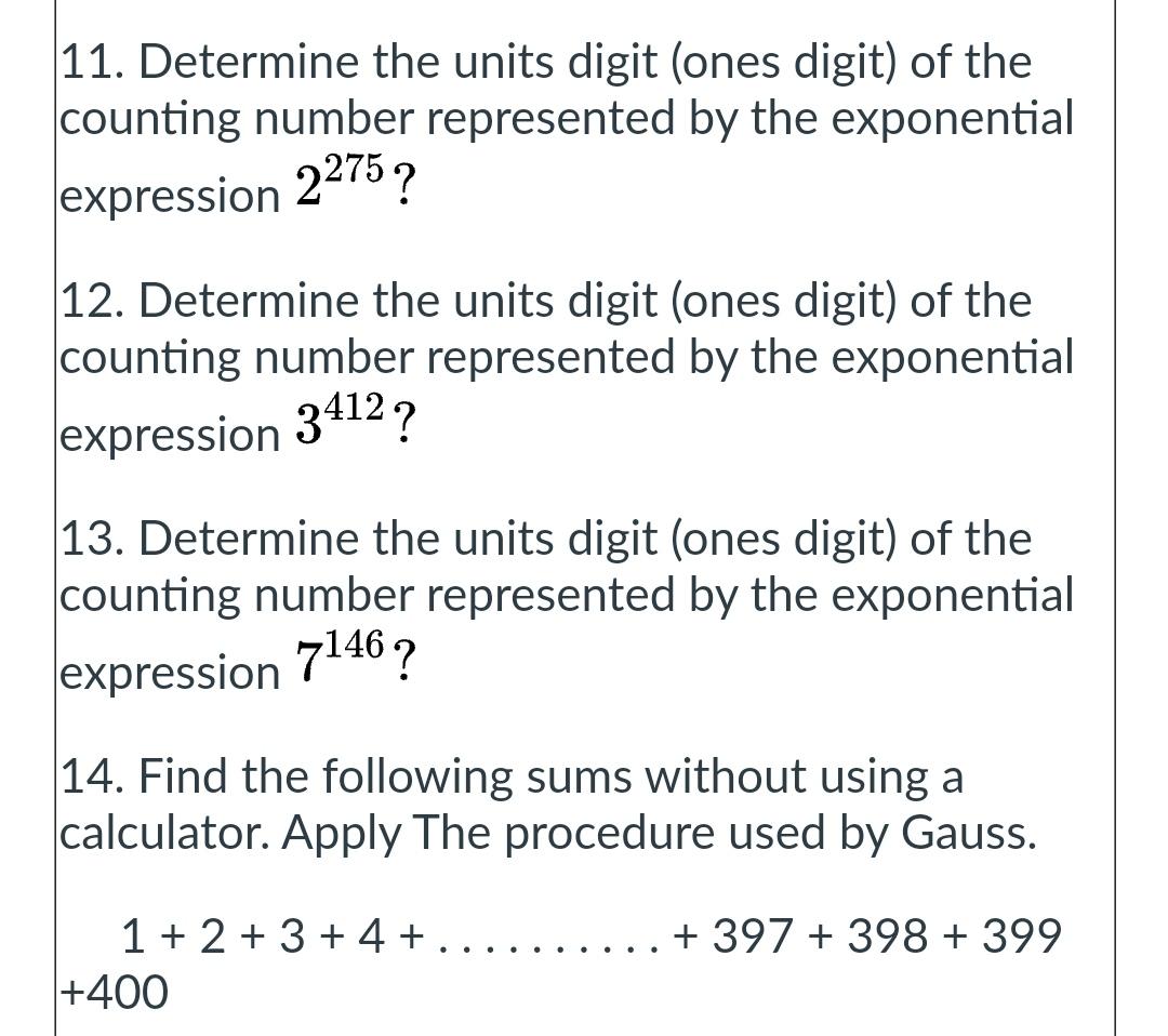 Solved 11. Determine the units digit (ones digit) of the | Chegg.com