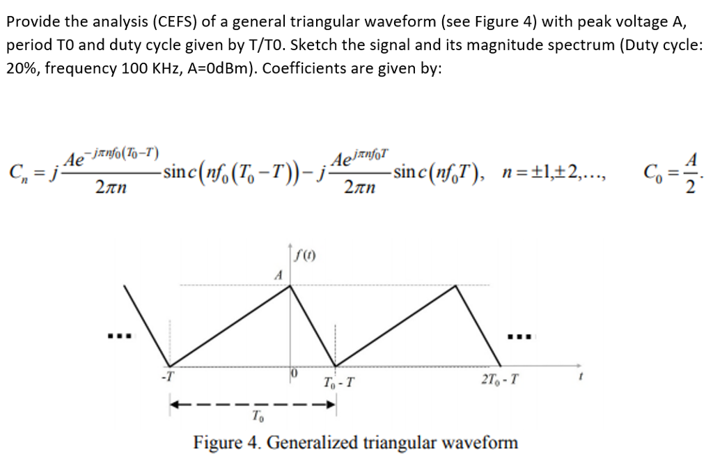 Provide the analysis (CEFS) of a general triangular | Chegg.com