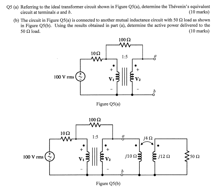Solved Q5 (a) Referring to the ideal transformer circuit | Chegg.com