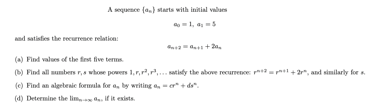 A sequence {an} starts with initial values a0=1,a1=5 | Chegg.com