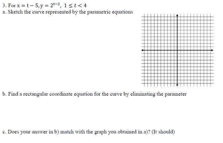 Solved For x=t-5,y=2t-2,1≤t