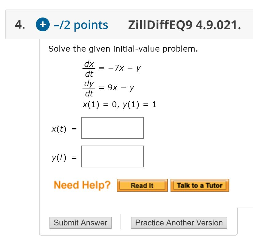 Solved 4. + -/2 points ZillDiffEQ9 4.9.021. Solve the given | Chegg.com