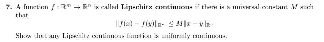 Solved A function f:Rm→Rn is called Lipschitz continuous if | Chegg.com