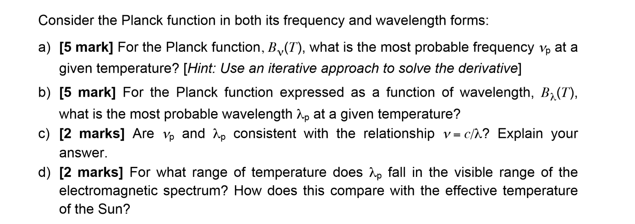 Solved > Consider the Planck function in both its frequency | Chegg.com
