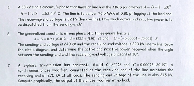 Solved 5. A 33kV single circuit, 3-phase transmission line | Chegg.com