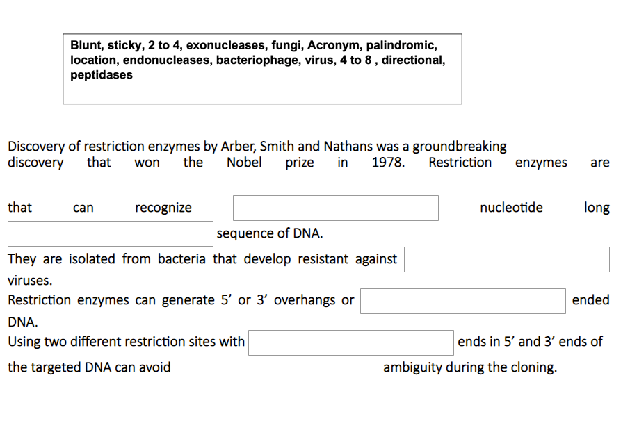 Solved Blunt, sticky, 2 to 4, exonucleases, fungi, Acronym, | Chegg.com