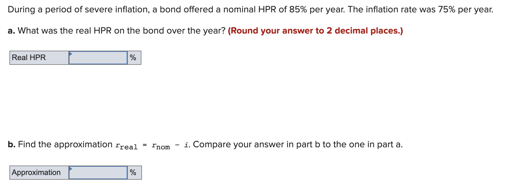 Solved During a period of severe inflation, a bond offered a | Chegg.com