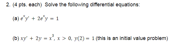 Solved 2. (4 pts. each) Solve the following differential | Chegg.com
