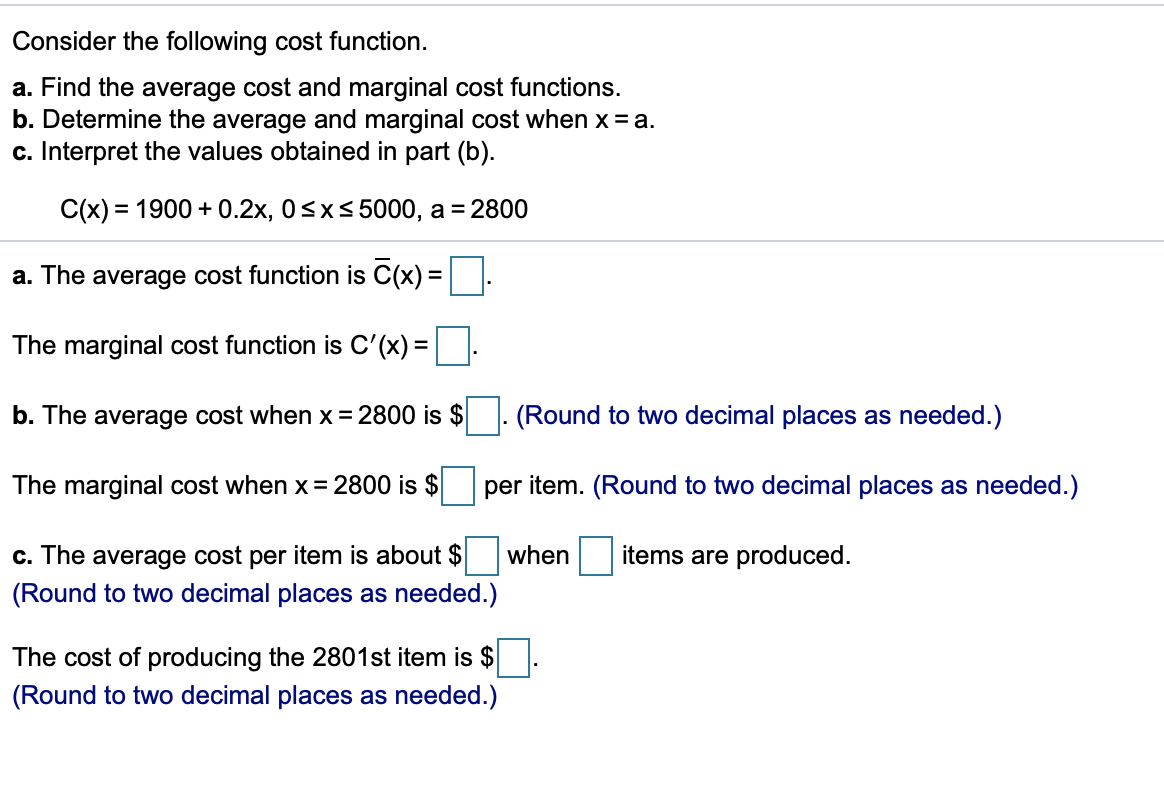 Solved Consider the following cost function. a. Find the | Chegg.com