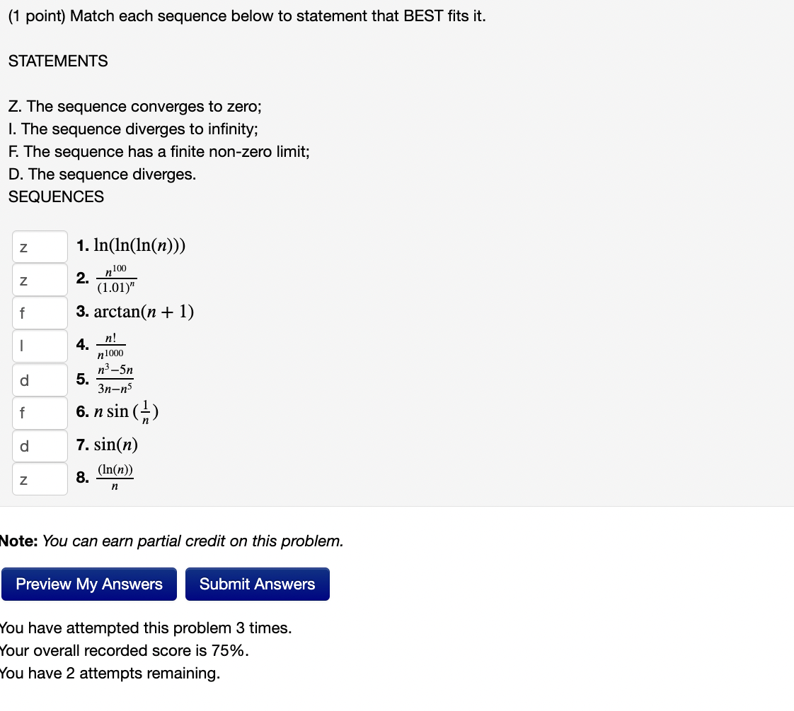 Solved (1 point) Match each sequence below to statement that | Chegg.com