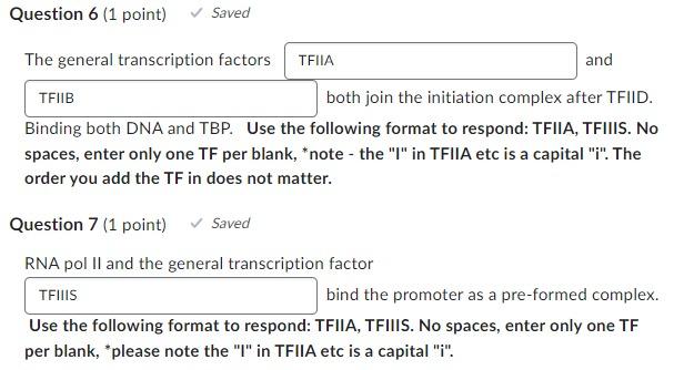 Solved Binding both DNA and TBP. Use the following format to | Chegg.com