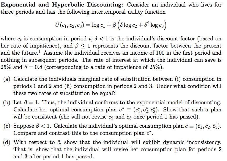 Solved Exponential and Hyperbolic Discounting: Consider an | Chegg.com