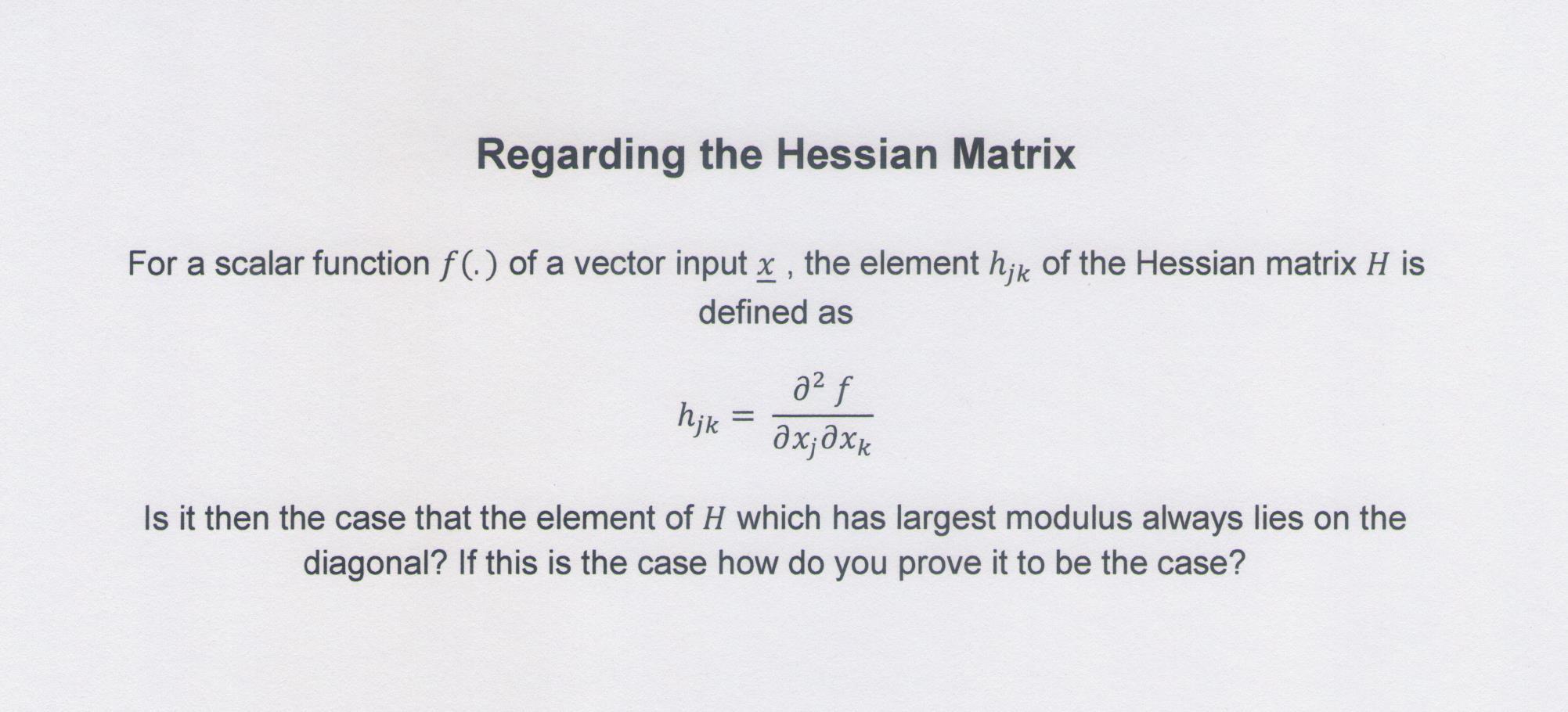 Regarding the Hessian Matrix For a scalar function | Chegg.com