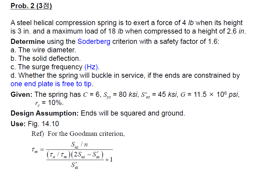 Solved A steel helical compression spring is to exert a | Chegg.com