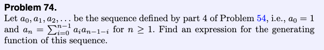 Problem 74. Let a0, a1, a2, . . . be the sequence | Chegg.com