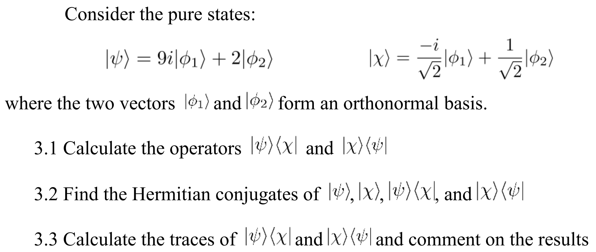 Solved Consider the pure states: | Chegg.com