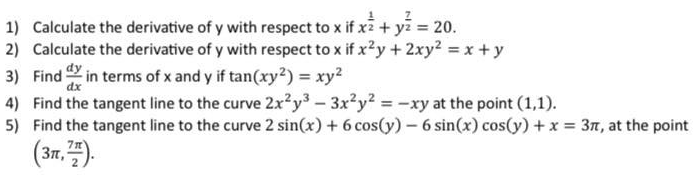 Solved 1) Calculate the derivative of y with respect to x if | Chegg.com
