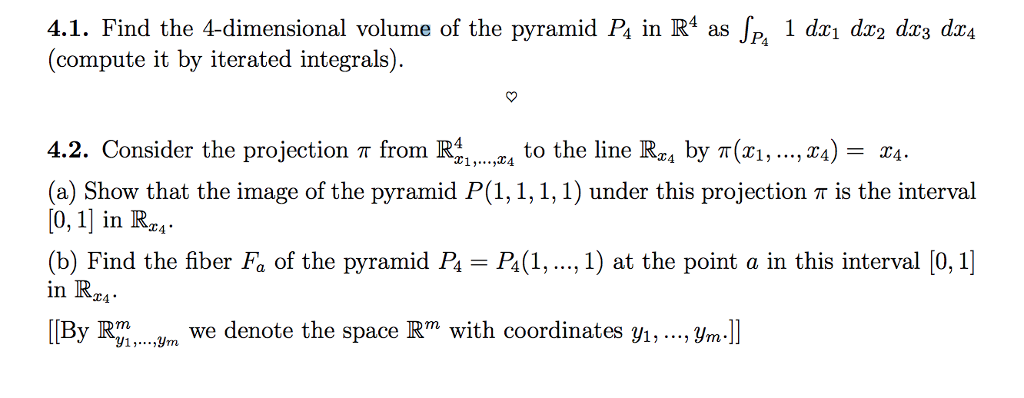 Solved Jp, 1 dxi dz dzs dr4 4.1. Find the 4-dimensional | Chegg.com