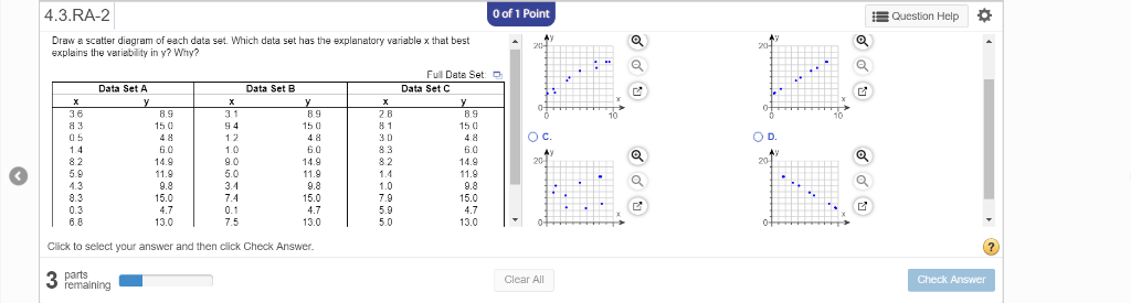 Solved 4.3.RA-2 O of 1 Point Question Help Draw a scatter | Chegg.com