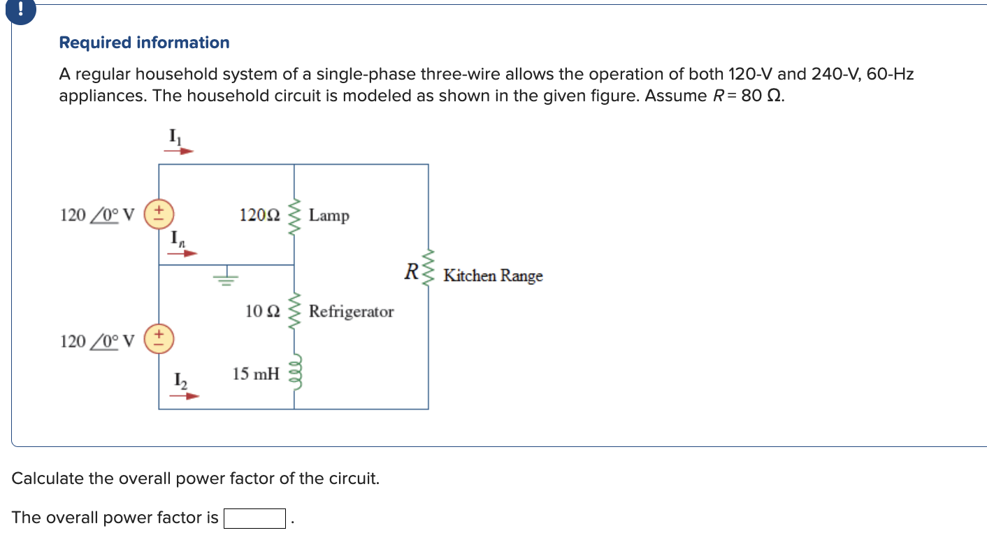 Solved Required information A regular household system of a | Chegg.com