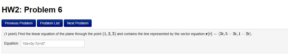 Solved HW2: Problem 6 Previous Problem Problem List Next | Chegg.com Solved HW2: Problem 6 Previous Problem Problem List Next | Chegg.com