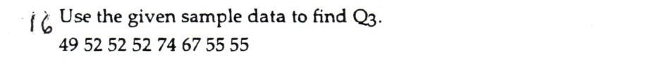 Solved i( Use the given sample data to find Q3 49 52 52 52 | Chegg.com