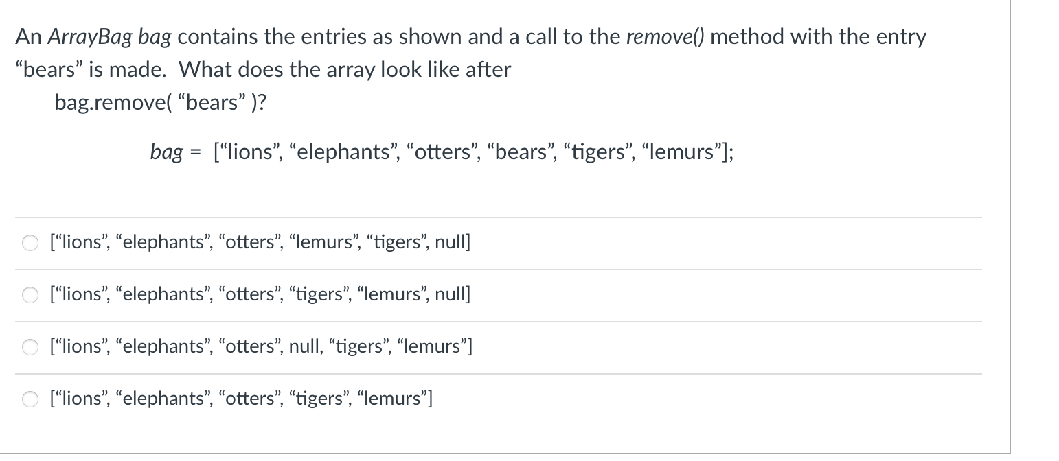 Solved An ArrayBag bag contains the entries as shown and a | Chegg.com