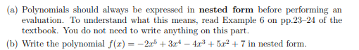 Solved (a) Polynomials should always be expressed in nested | Chegg.com