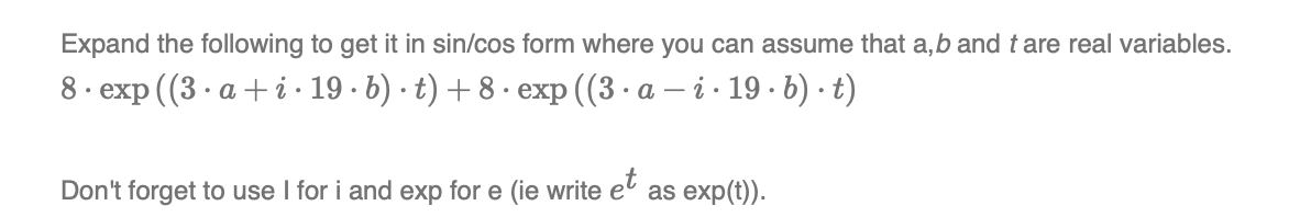 Solved Expand the following to get it in sincos ﻿form where | Chegg.com