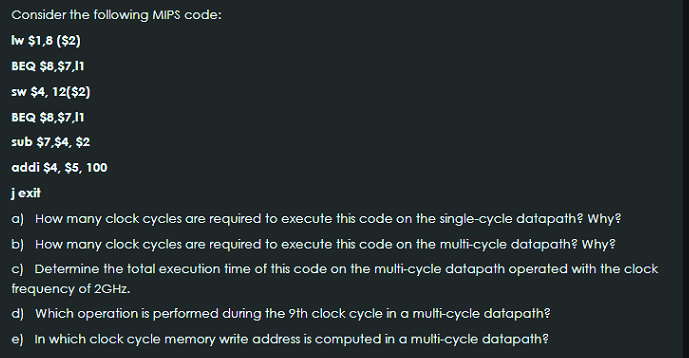 Consider the following MIPS code: Iw \$1,8 (\$2) BEQ | Chegg.com
